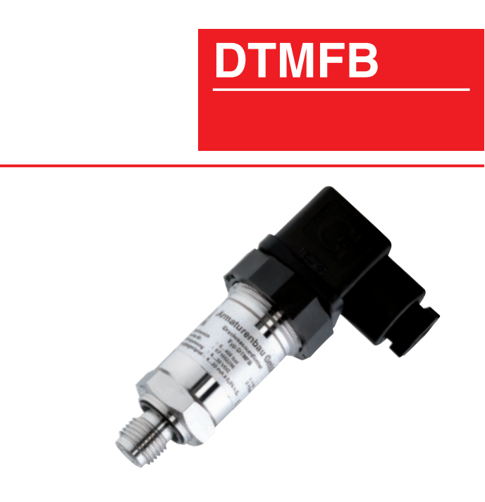 德国AB压力传感器CTMd，ARMANO压力变送器DTM/PTMv，MT压力控制器PTM,智能压力变送器PTPi/PTDi 常用型号 ...