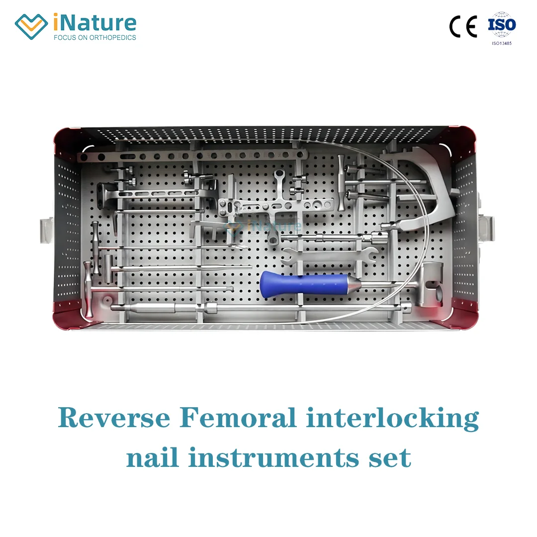 Reverse Femoral Interlocking Nail Instruments Set-| iNature ...