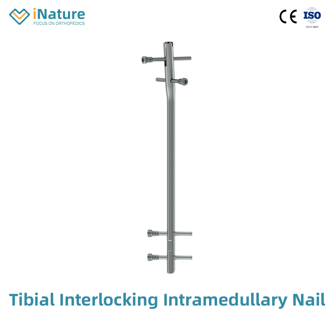 Tibial Interlocking Intramedullary Nail-| iNature - Manufacturer & Sale