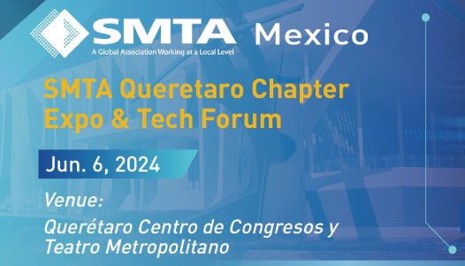 【展览资讯】SMTA Mexico Querétaro Chapter Expo - 得镨电子科技(上海)有限公司